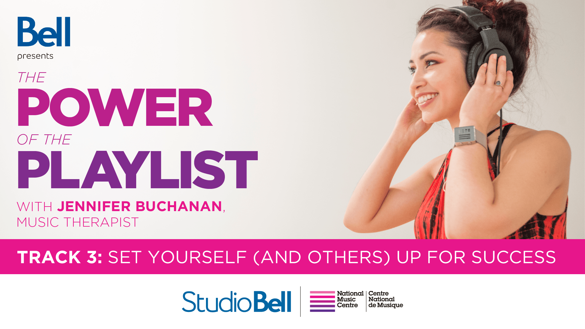 The Power of the Playlist — Track 3: Set Yourself (and Others) Up for ...